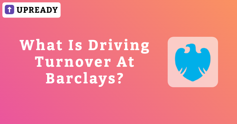What is driving employee turnover at Barclays